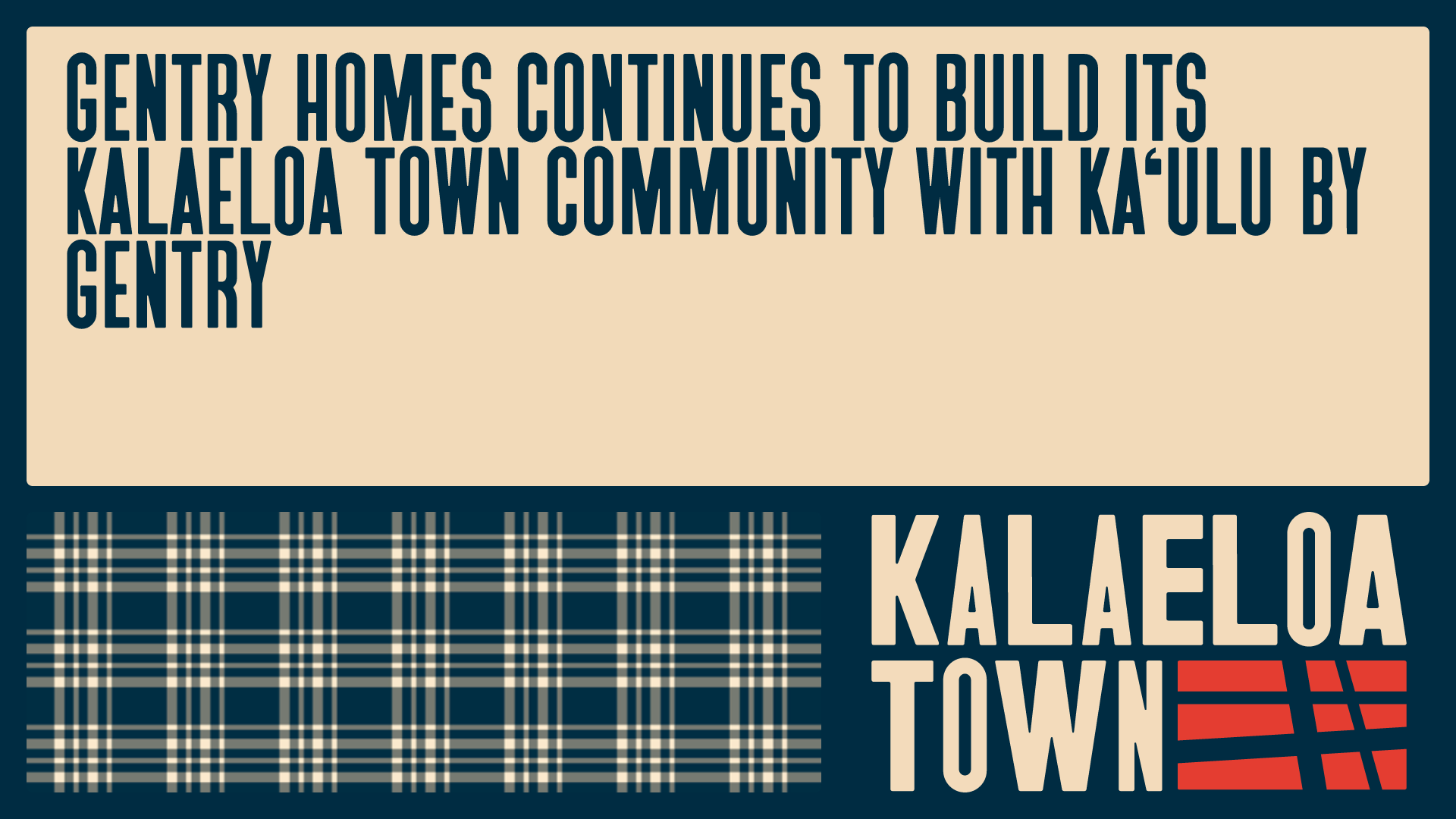 Gentry Homes Continues to Build Its Kalaeloa Town Community with Ka‘ulu ...