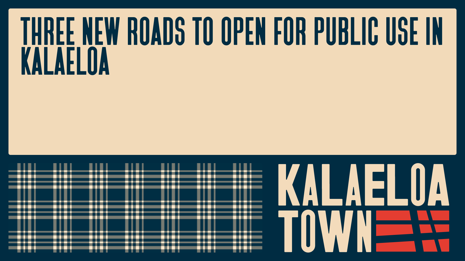 Three New Roads to Open for Public Use in Kalaeloa | Kalaeloa Town