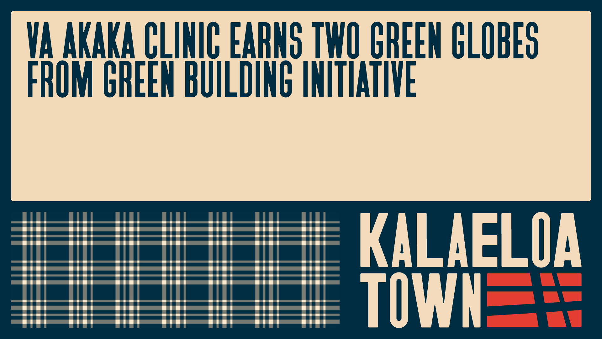 VA Akaka Clinic Earns Two Green Globes from Green Building Initiative ...